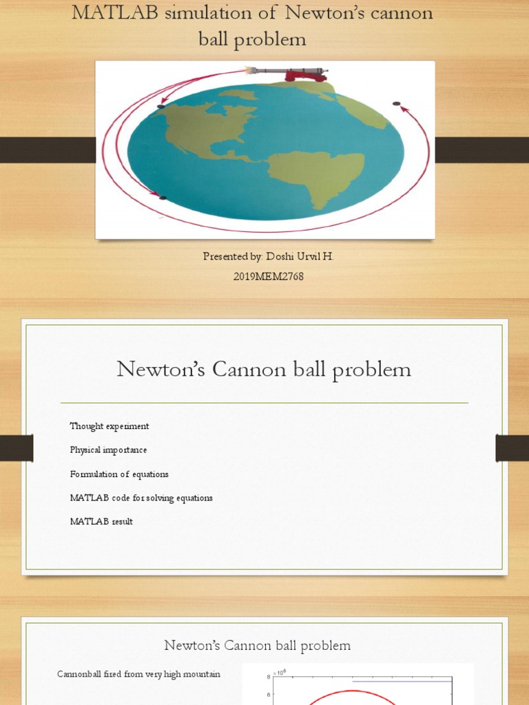 Newton Canon Ball Presenation On Matlab | PDF | Orbit | Gravity