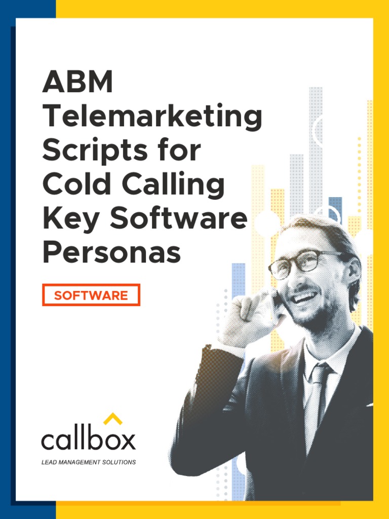 ABM Telemarketing Scripts For Cold Calling Key Software Personas | PDF ...