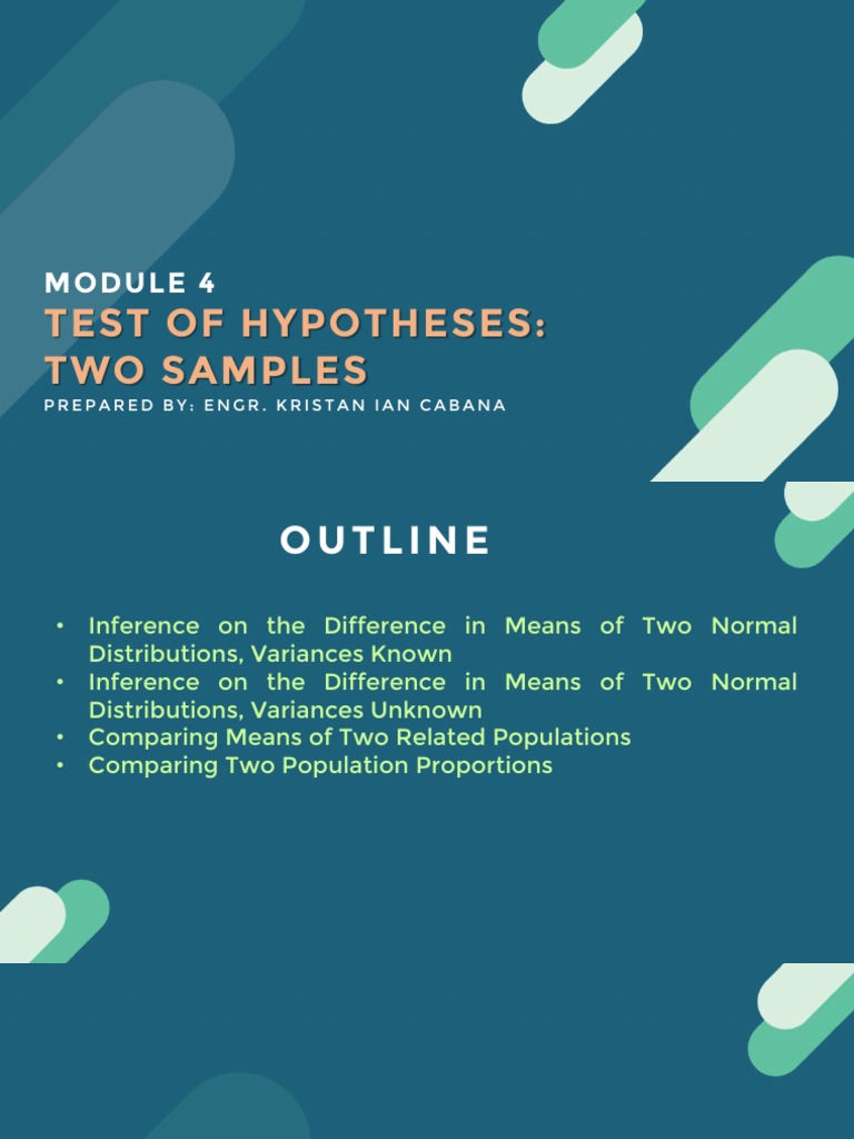 Test of Hypotheses: Two Samples: Prepared By: Engr. Kristan Ian Cabana ...
