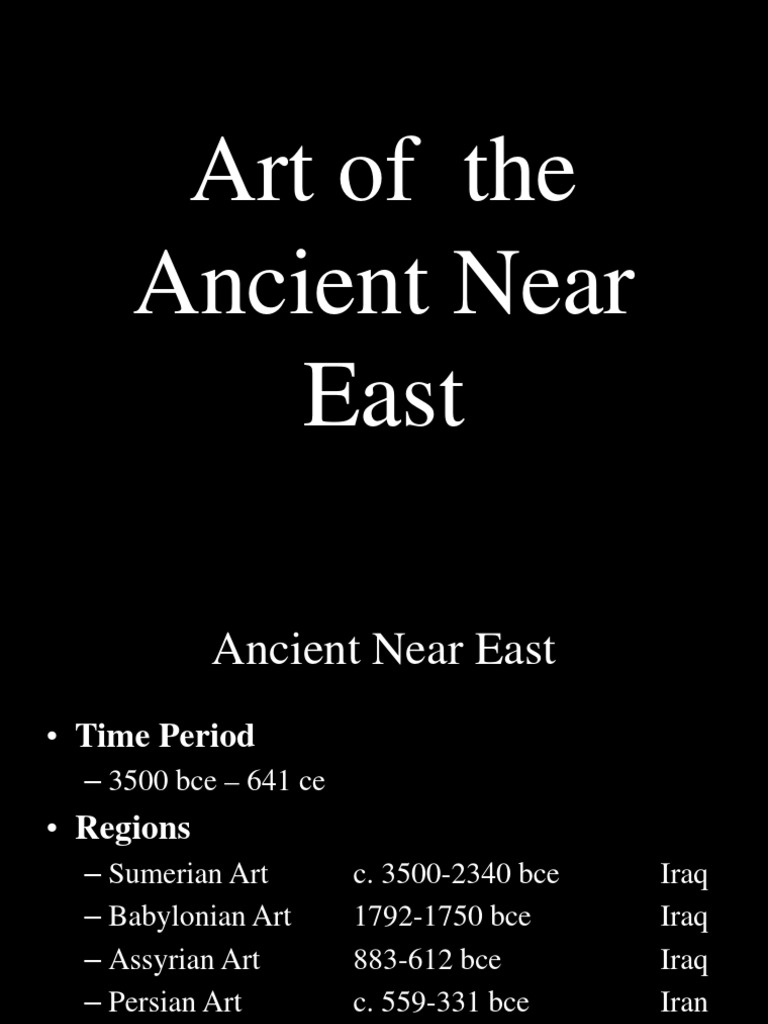 Art of the Ancient Near East | PDF | Ancient Near East | Mesopotamia