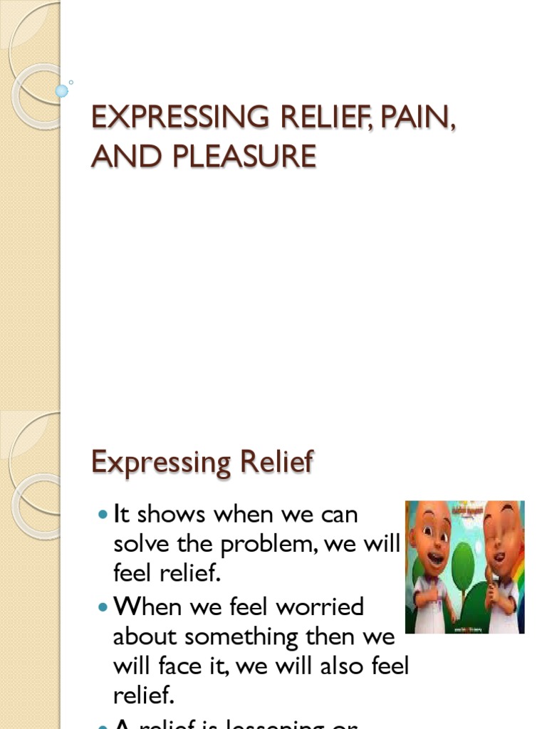 Expressing Relief, Pain, and Pleasure | PDF