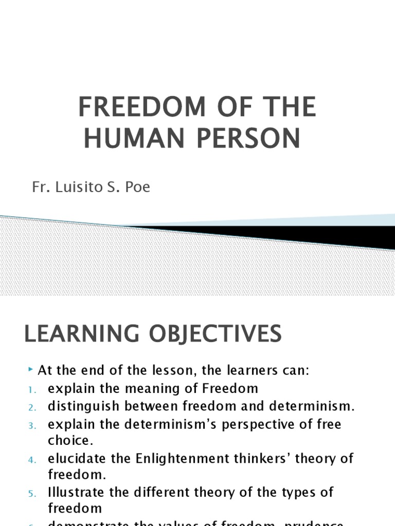 Freedon of The Human Person | PDF | Free Will | Determinism