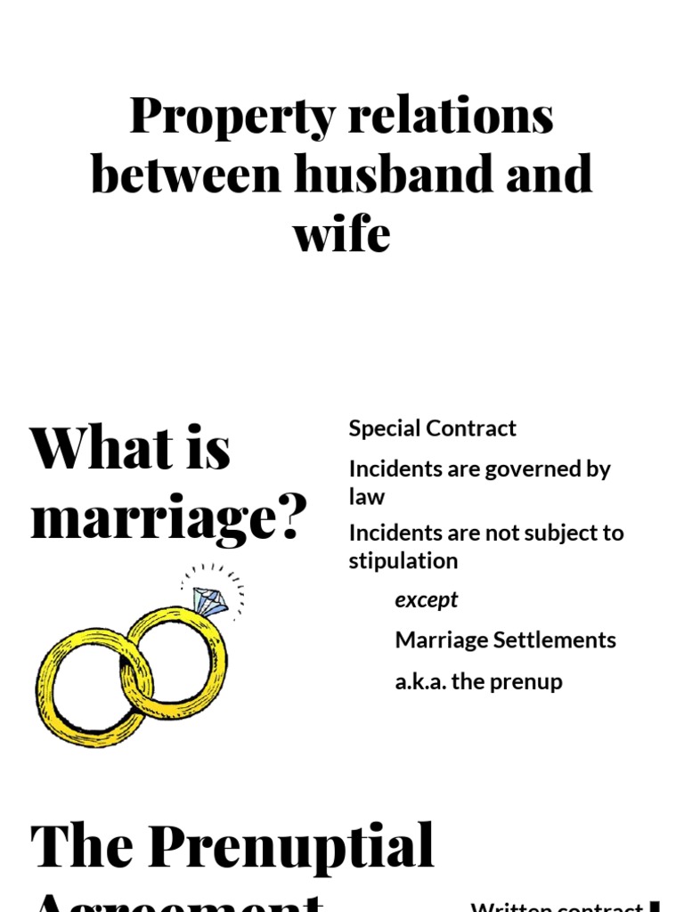 Property Regime Presentation | PDF | Marriage | Civil Law (Legal System)