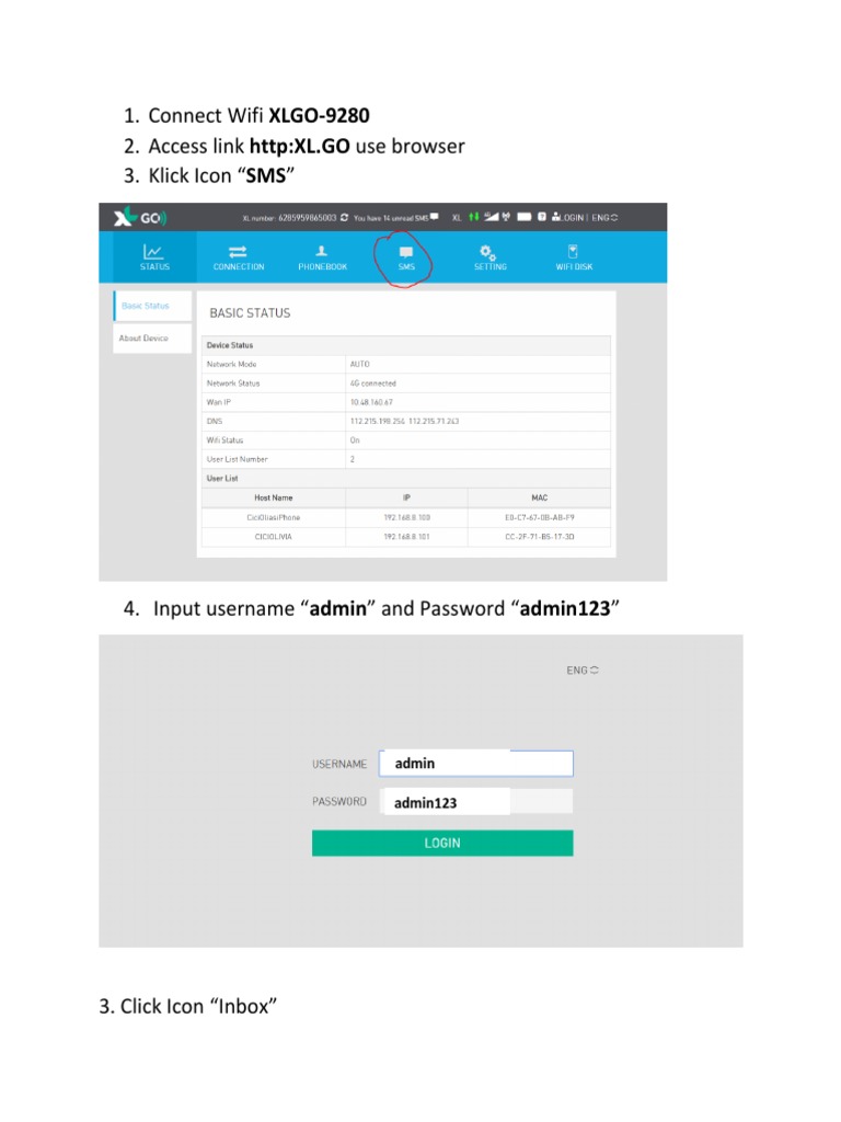 Connect Wifi XLGO-9280 2. Access Link HTTP:XL - GO Use Browser 3. Klick ...