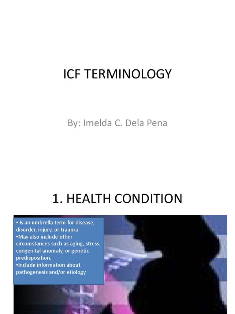 Icf Terminology | PDF | Disability | Human Body