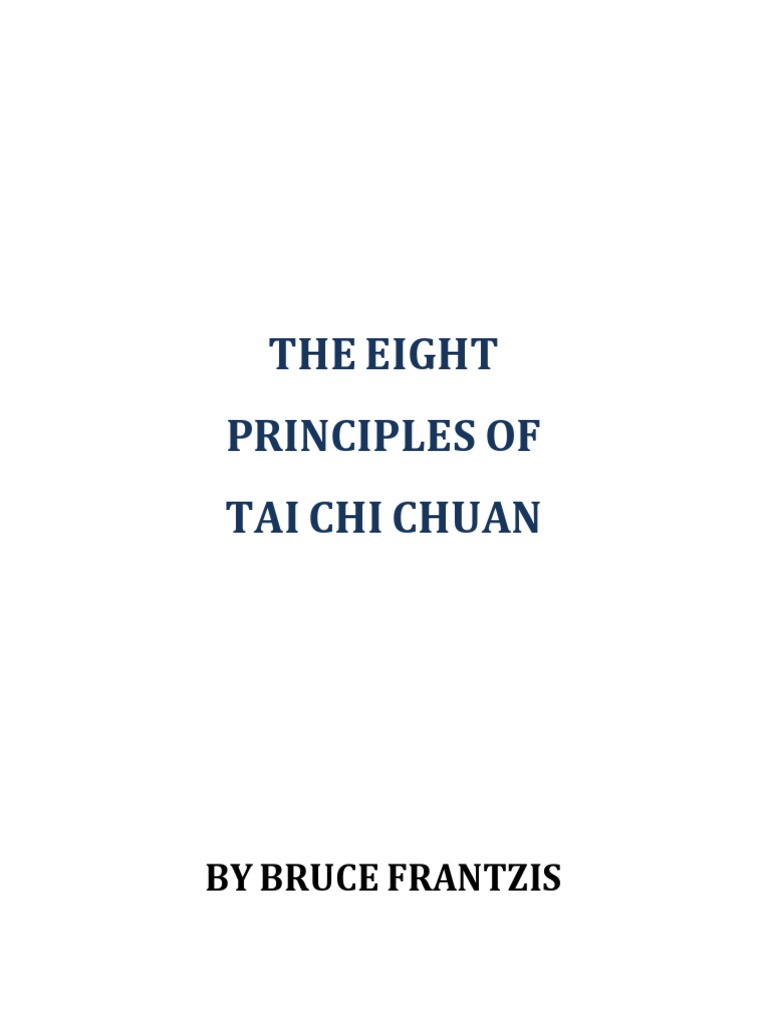 THE EIGHT PRINCIPLES OF TAI CHI CHUAN - Energy Arts - Learn Tai ...