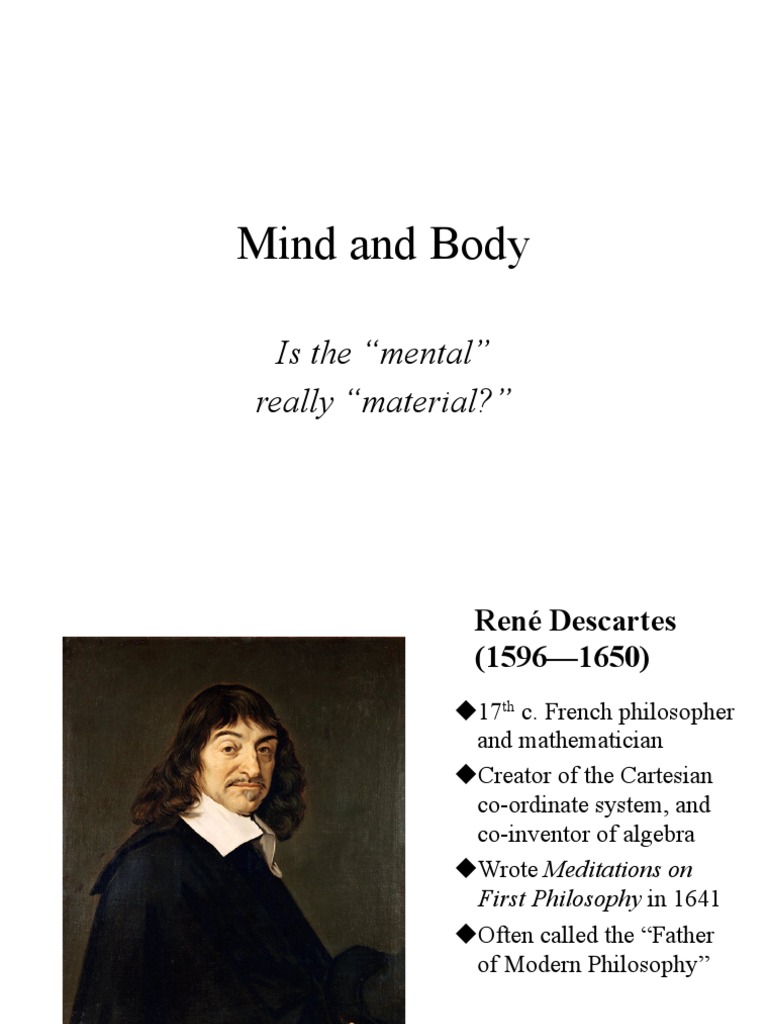 Mind and Body: Is The "Mental" Really "Material?" | PDF | René ...