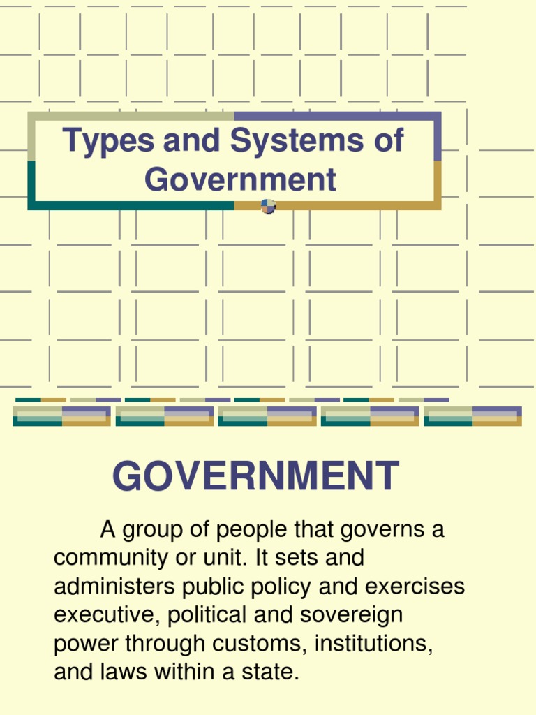 Types and Systems of Government | PDF | Monarchy | Government