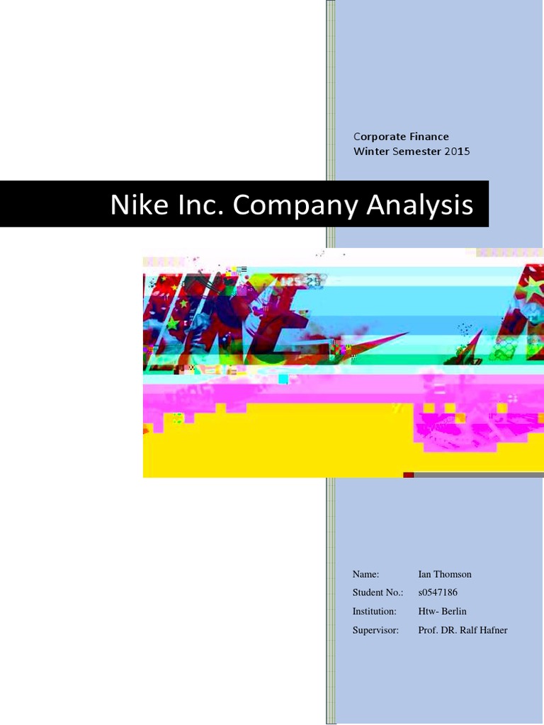 Nike Inc. Company Analysis: Corporate Finance Winter Semester 2015 ...