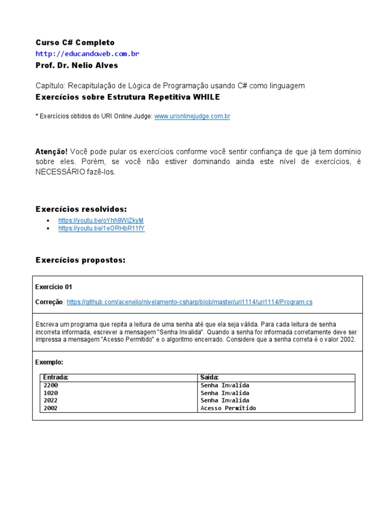 Curso C# Completo: Exercícios WHILE e URI Online Judge | PDF | Algoritmos | C (linguagem de ...
