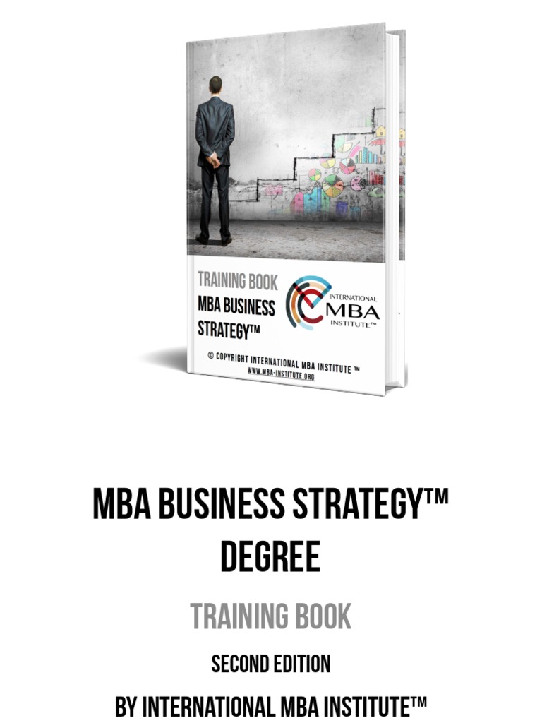 MBA Business Strategy Degree Training Book | PDF | Strategic Management ...