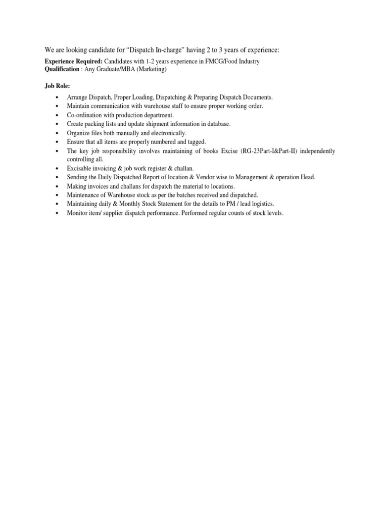 We Are Looking Candidate For "Dispatch In-Charge" Having 2 To 3 Years ...