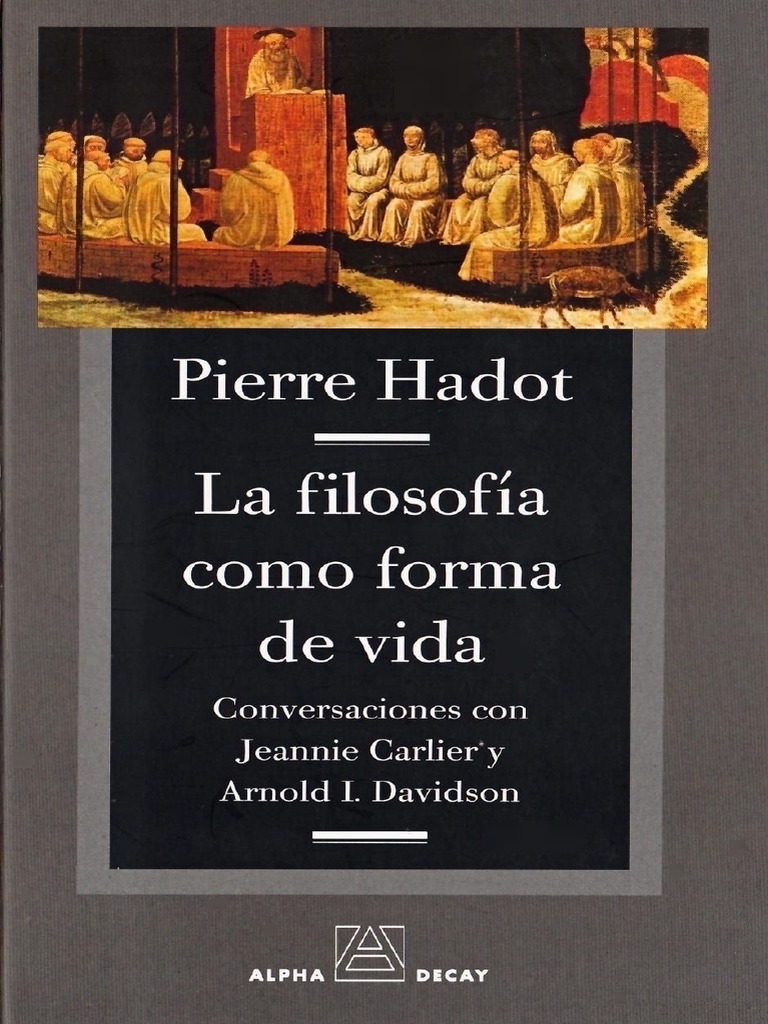 Pierre Hadot La Filosofia Como Forma de Vida PDF | PDF