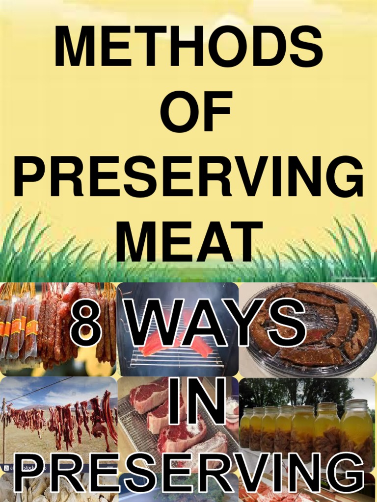 Methods of Preserving Meat | PDF | Smoking (Cooking) | Curing (Food ...