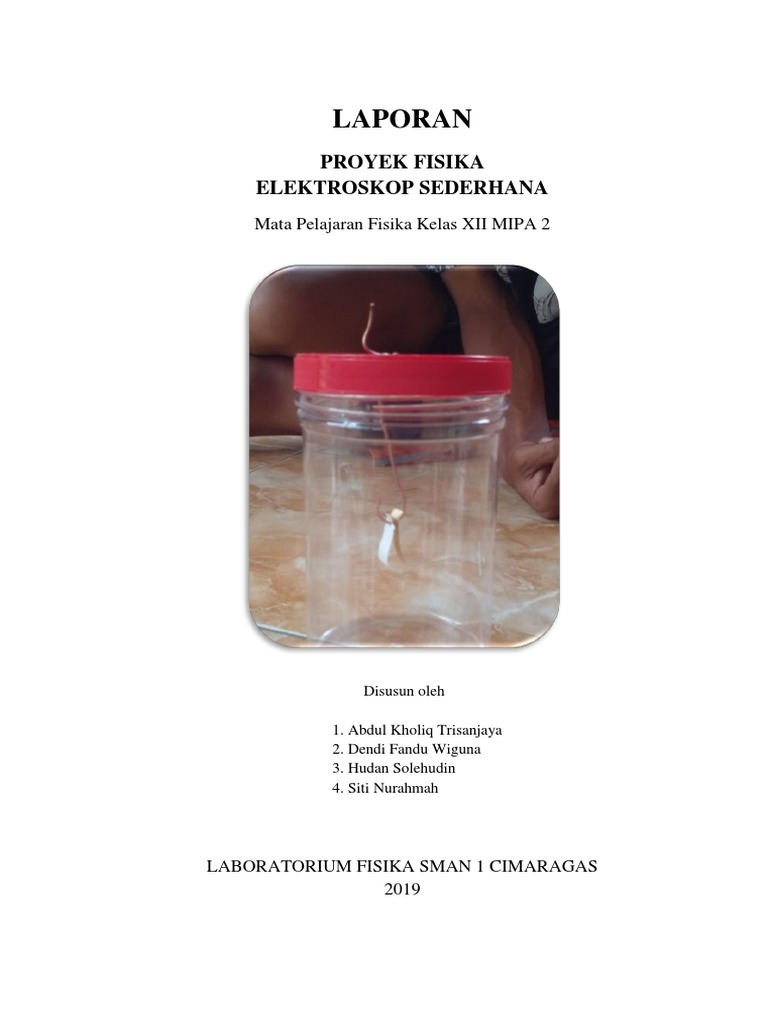 Laporan Proyek Fisika (Elektroskop Sederhana) | PDF