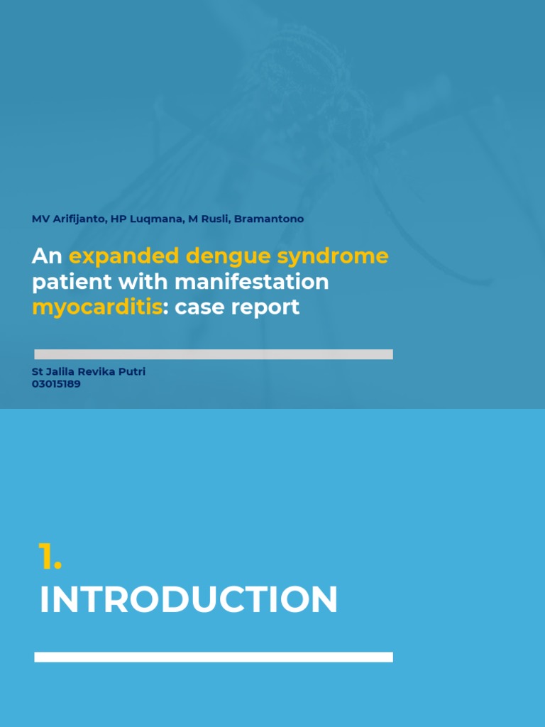 An Patient With Manifestation: Case Report: Expanded Dengue Syndrome ...