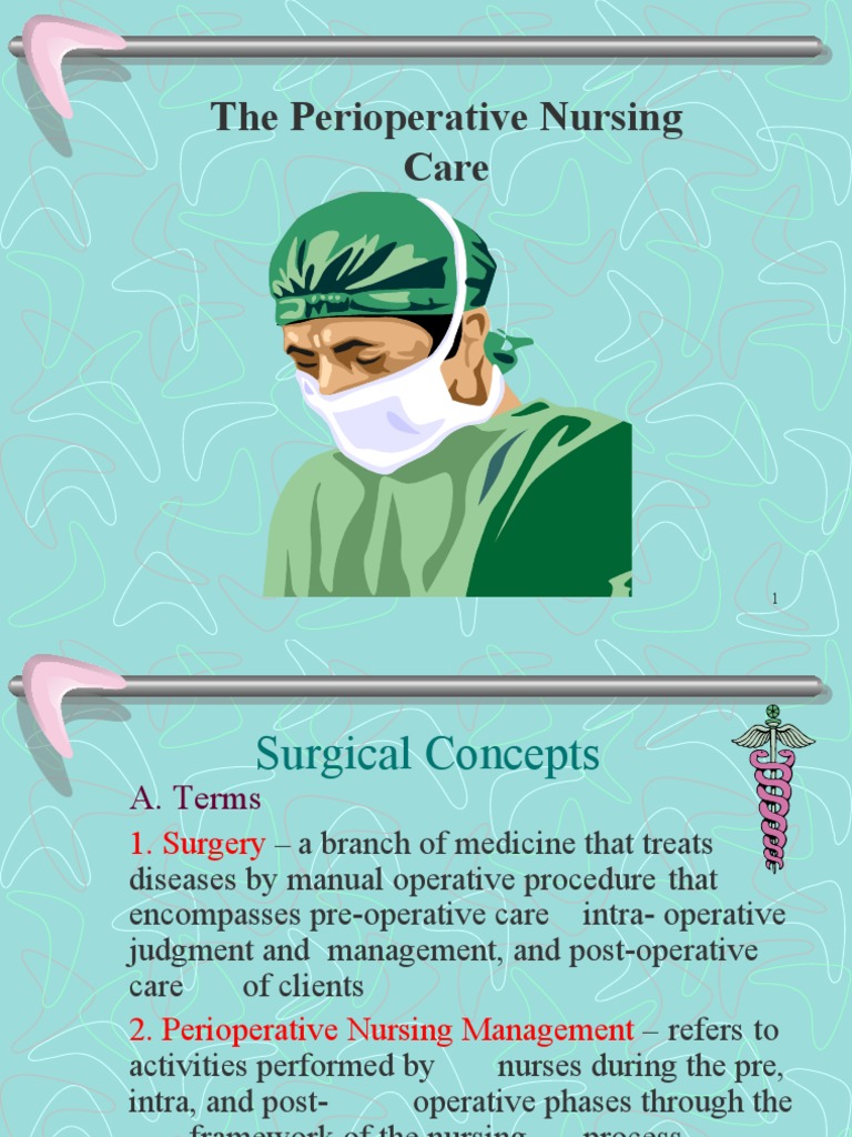 Perioperative Nursing Care Overview | PDF | Surgery | Anesthesia