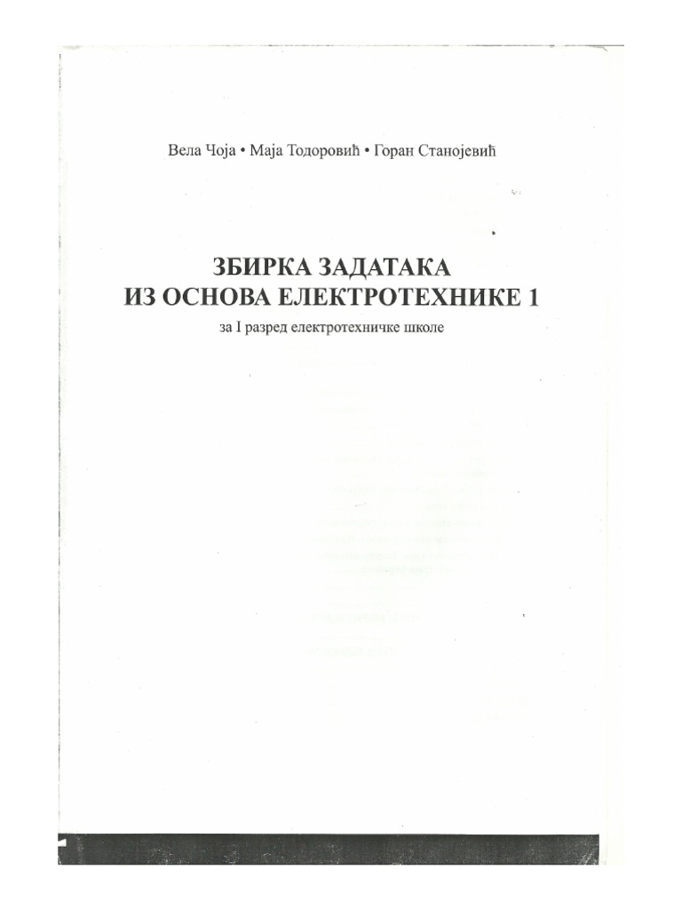 Zbirka Zadataka Iz Osnova Elektrotehnike 1 Za I Razred Elektrotehnicke ...