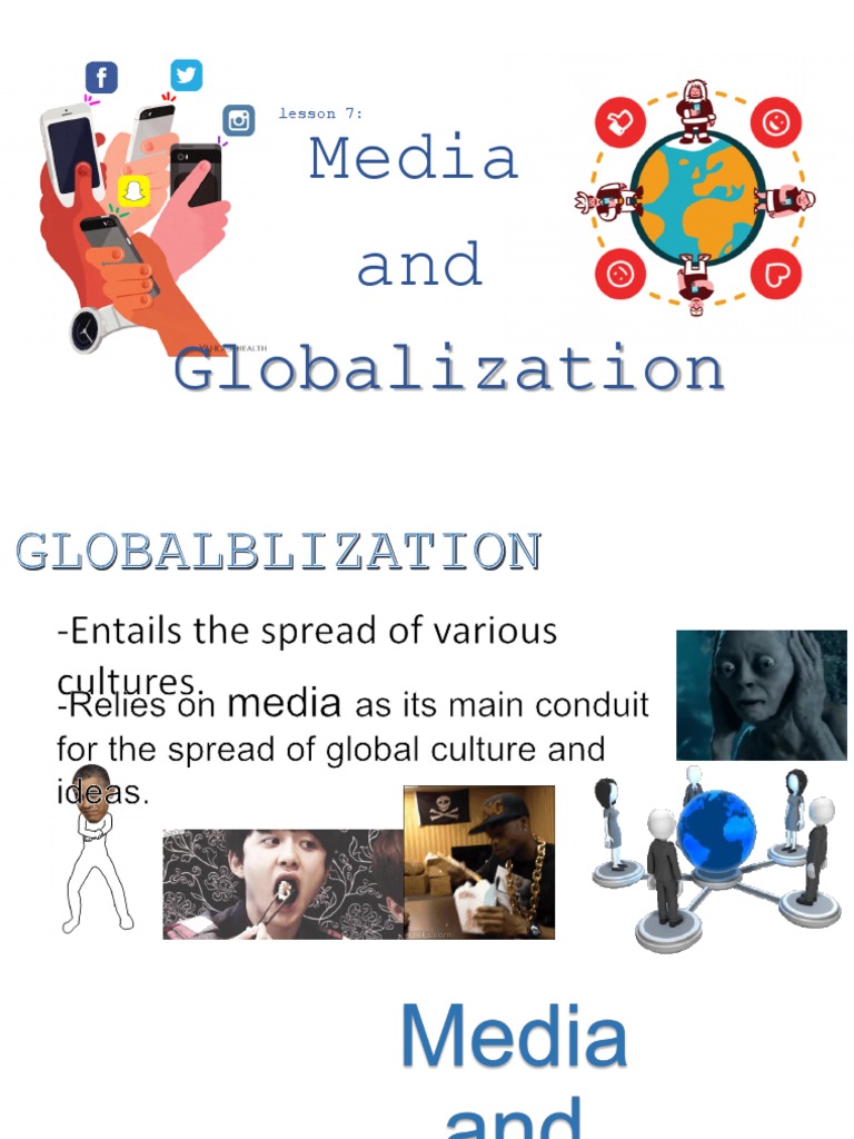 Media and Globalization | Mass Media | Social Media