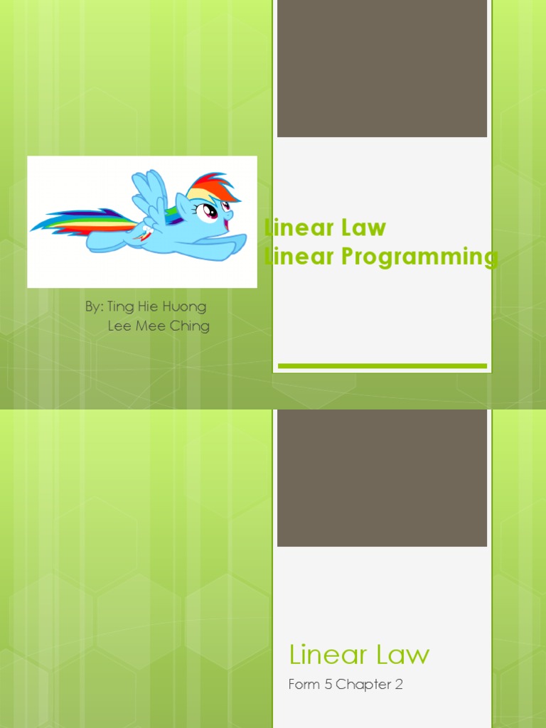 Linear Law Linear Programming: By: Ting Hie Huong Lee Mee Ching | PDF ...