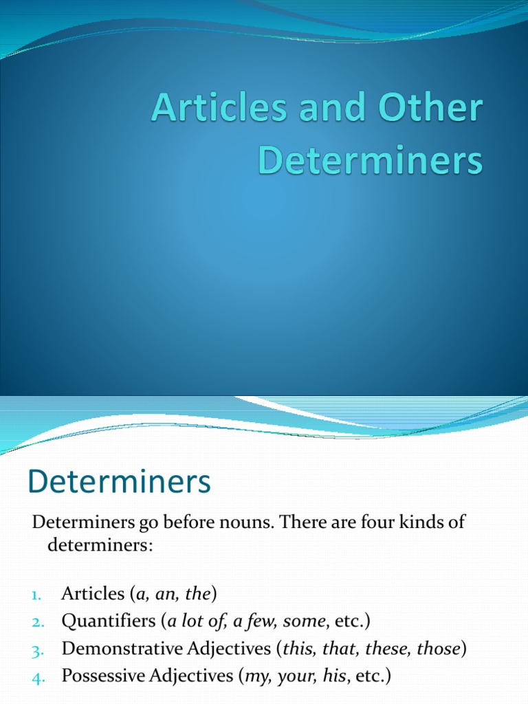 Understanding Determiners and Articles | PDF | Grammatical Number | Noun