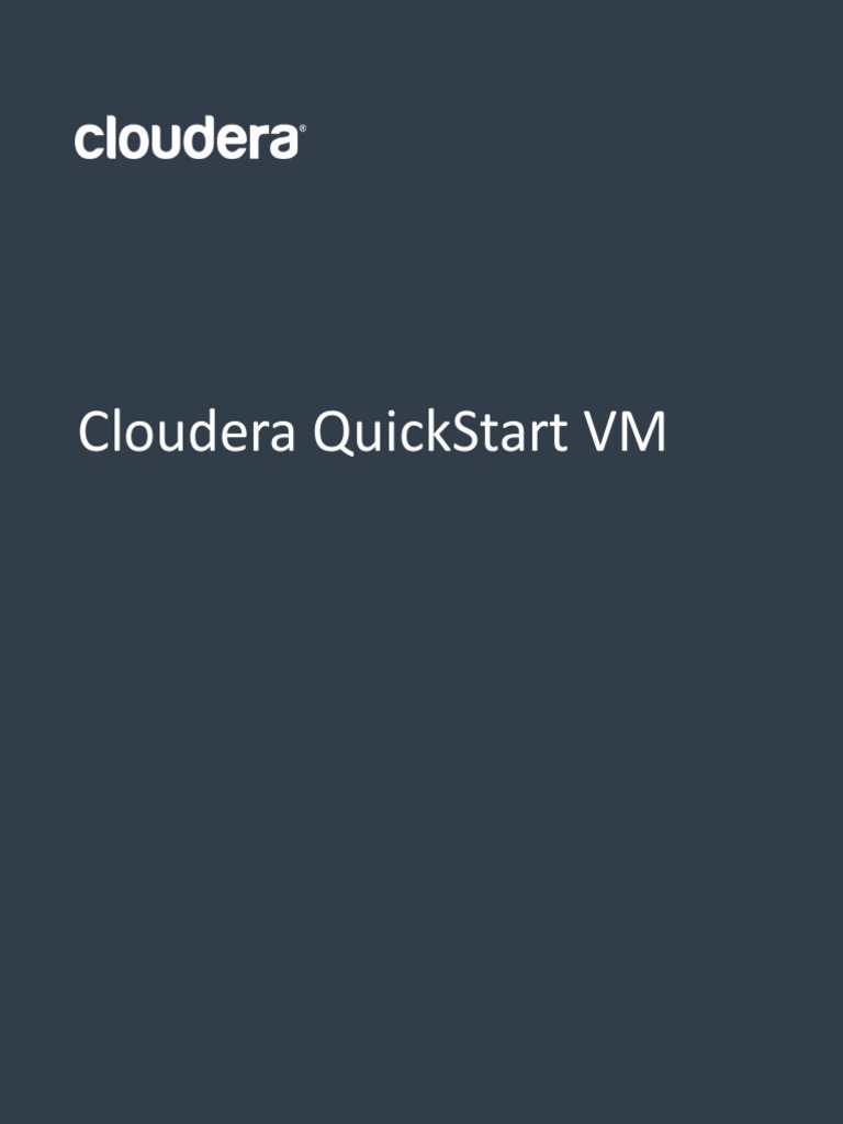 Cloudera Quickstart VM | PDF | License | Source Code
