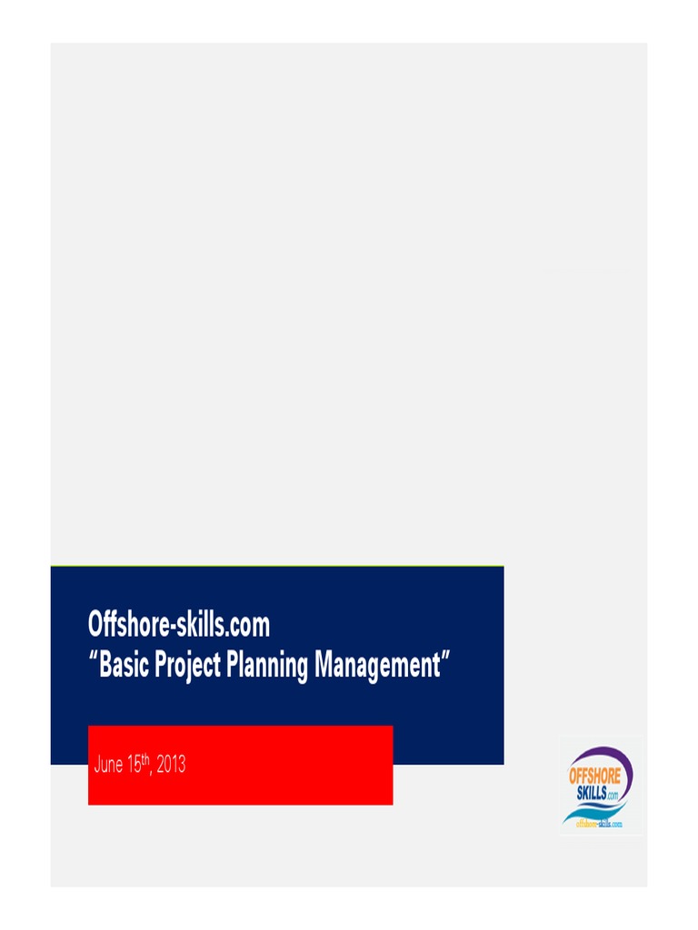 Offshore Skills - Basic Project Planning Management 10 June'13 | PDF ...