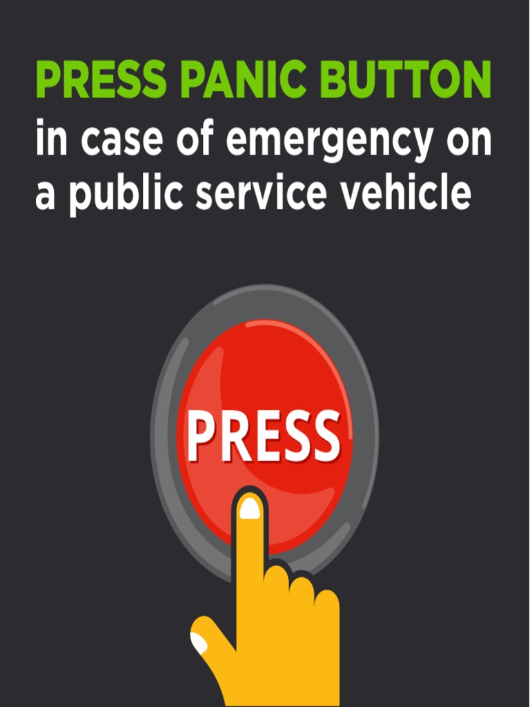 In Case of Emergency On A Public Service Vehicle: Press Panic Button ...