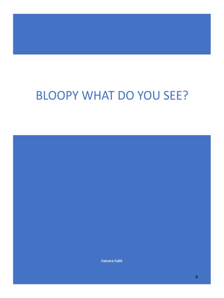 Bloopy Bloopy | PDF