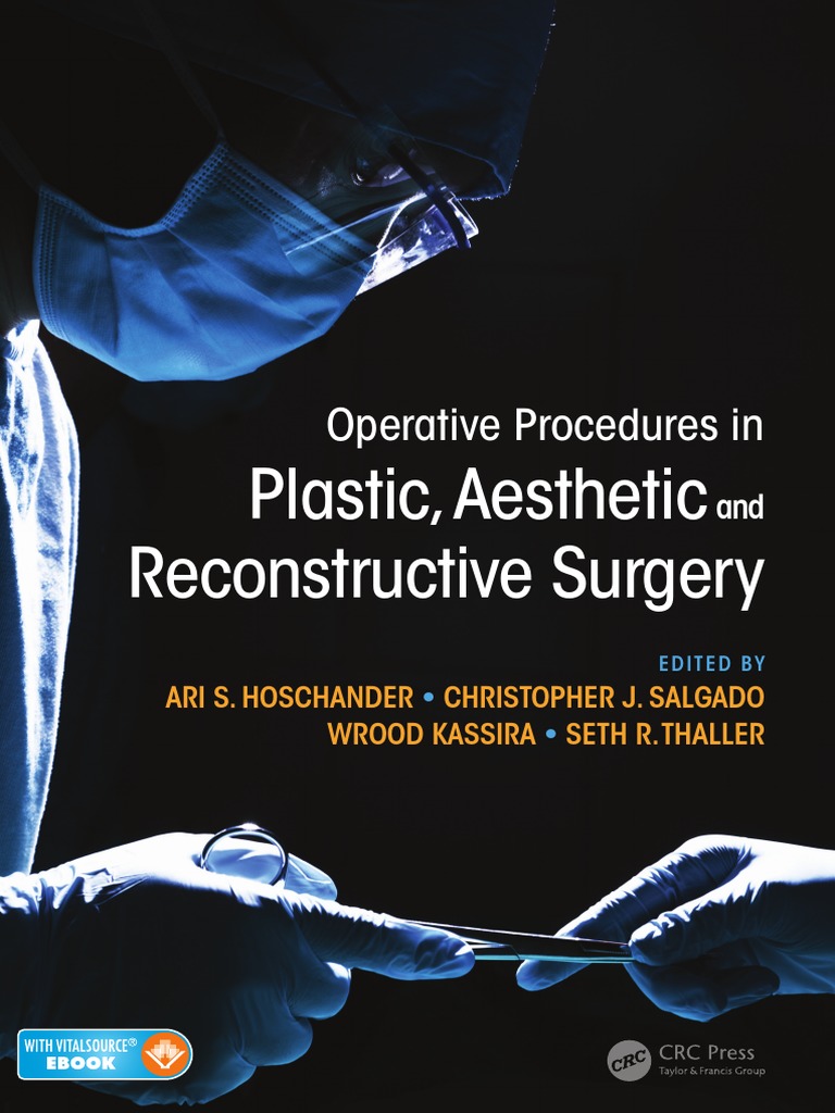 Operative Steps in Plastic and Aesthetic Surgery | Download Free PDF ...