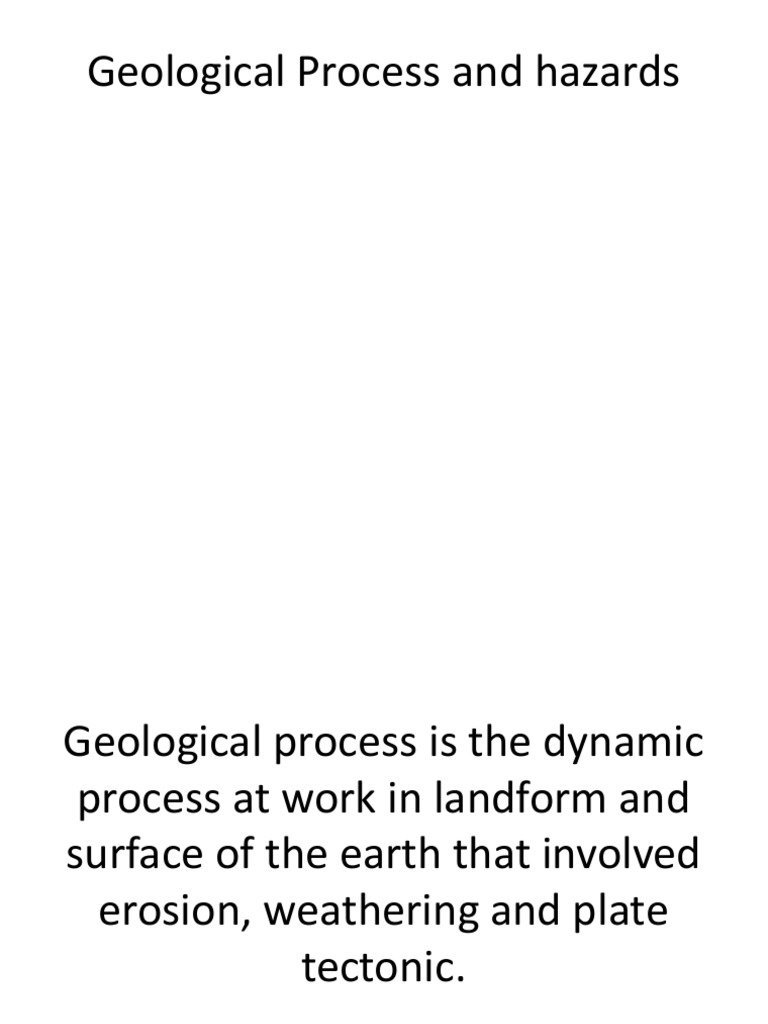 Geological Process and Hazards | PDF | Hazards | Landslide