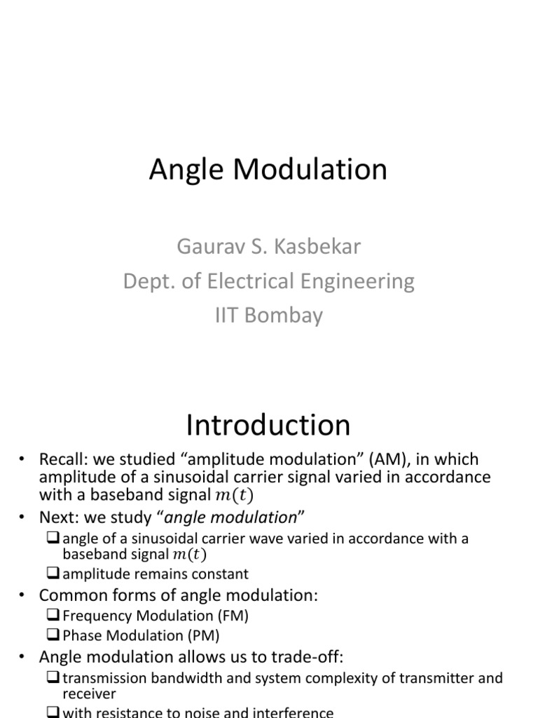 Angle Modulation: Gaurav S. Kasbekar Dept. of Electrical Engineering ...