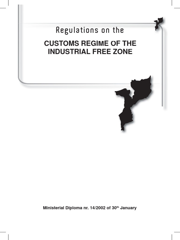 Regulation On The Customs Regime of The Industrial Free Zone | PDF ...