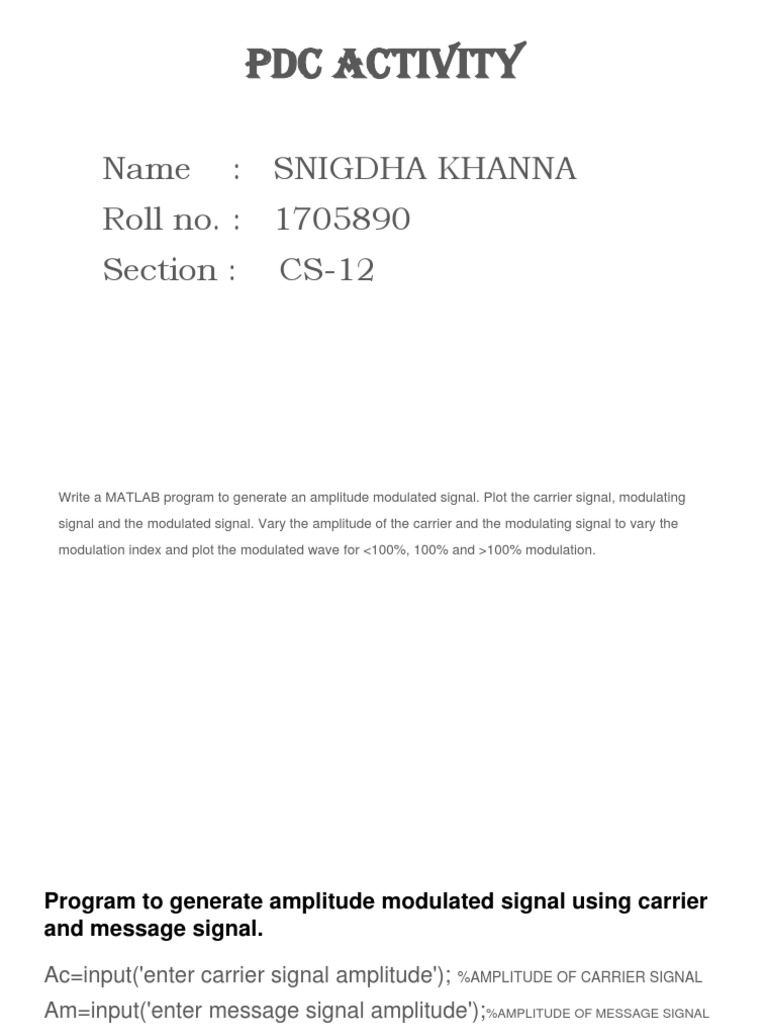 PDC Activity: Name: Snigdha Khanna Roll No.: 1705890 Section: CS-12 ...