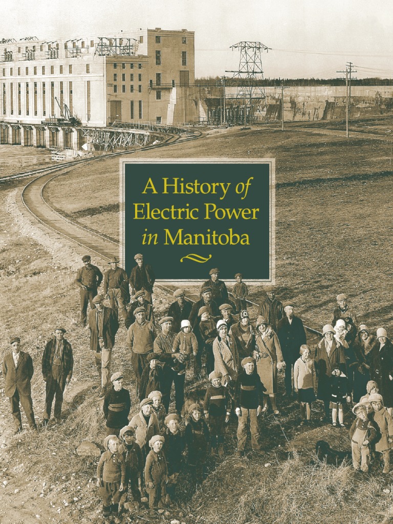 History of Manitoba Electric Power | PDF | Hydroelectricity | Manitoba