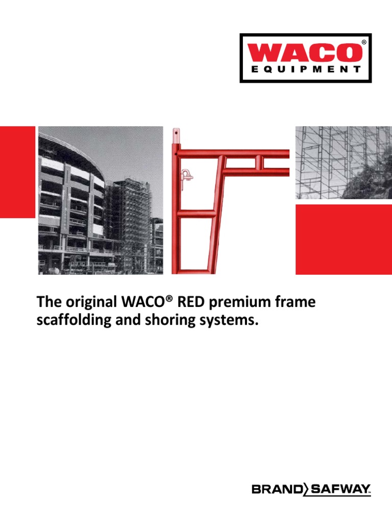 The Original WACO® RED Premium Frame Scaffolding and Shoring Systems ...
