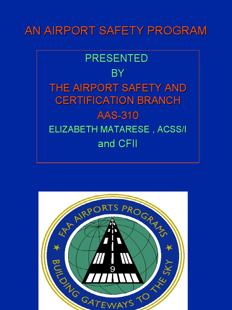 Airport Safety Program Presentation | Airport | Air Traffic Control