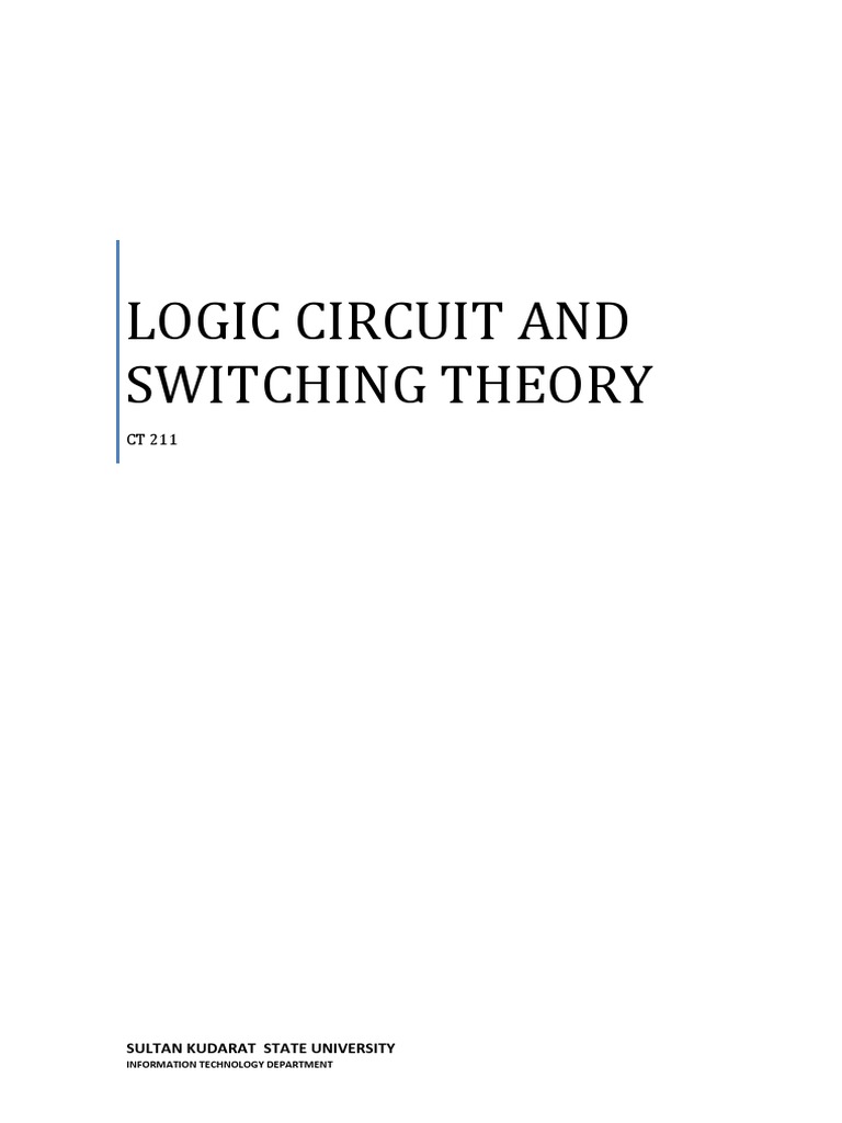 Logic Circuit and Switching Theory: Sultan Kudarat State University ...