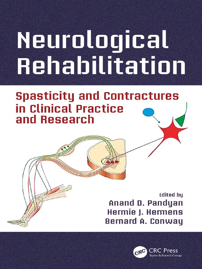 Neurological Rehabilitation - Spasticity and Contractures in Clinical ...