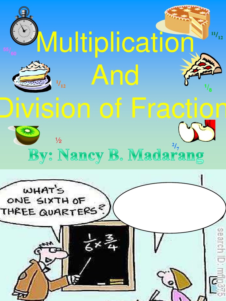 Multiplication and Division of Fractions | PDF