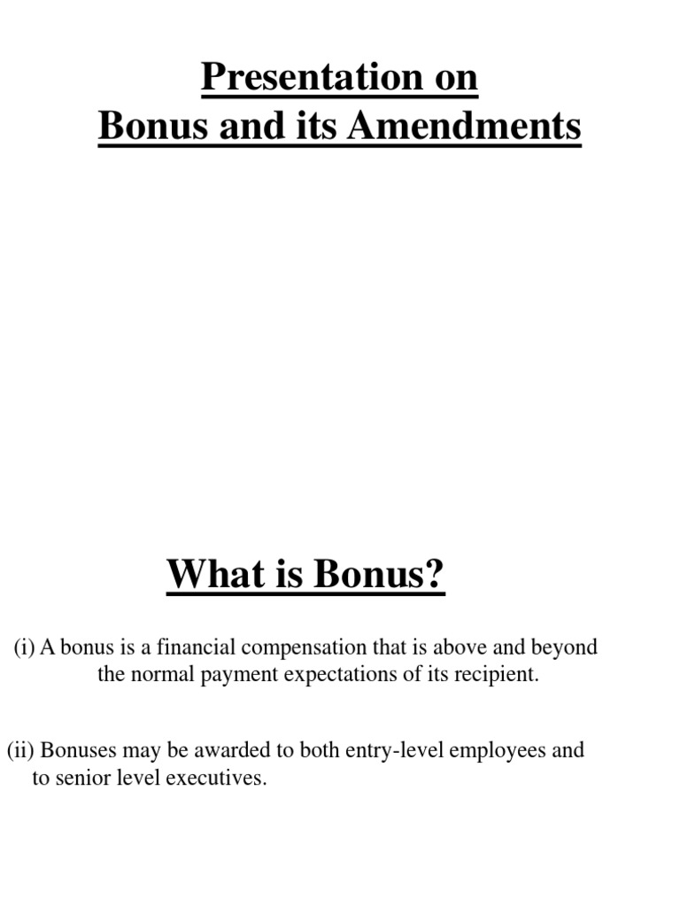 Presentation On Bonus and Its Amendments | PDF | Finance & Money Management