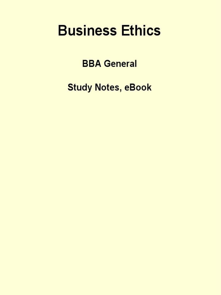 BBA - Business Ethics Notes, Ebook - Free PDF Download | PDF | Science ...