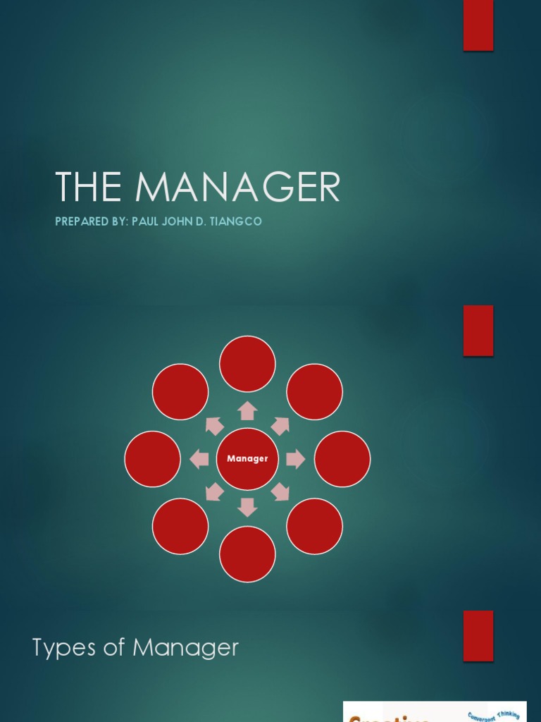 The Manager: Prepared By: Paul John D. Tiangco | PDF | Action ...