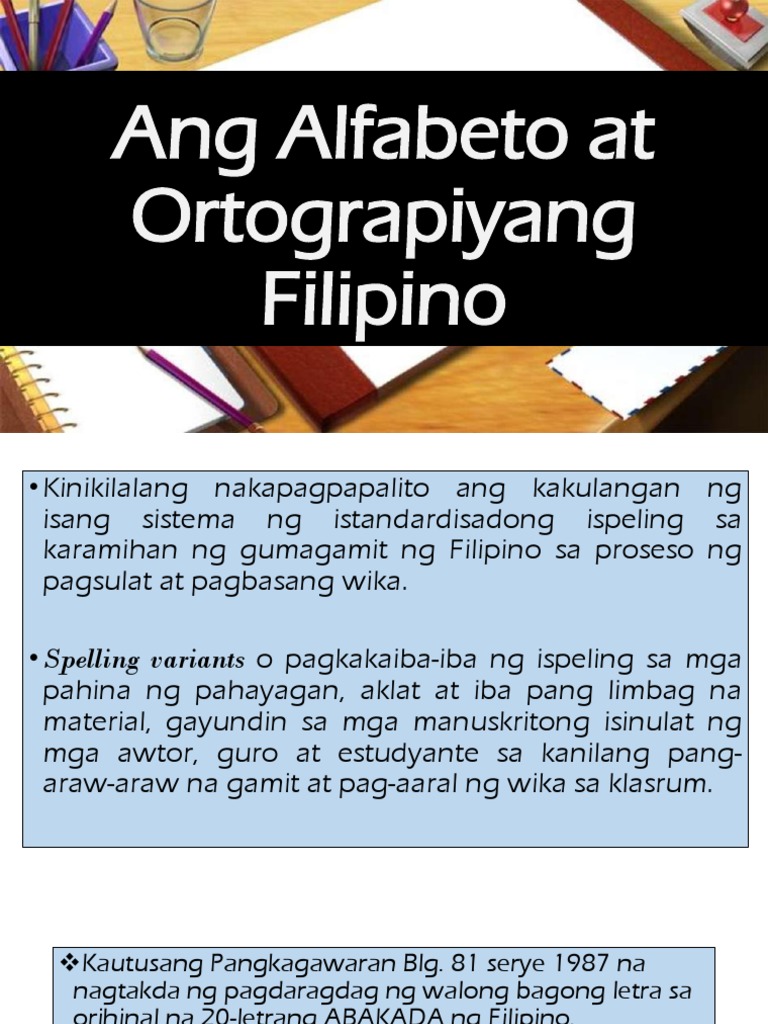 Ang Alfabeto at Ortograpiyang Filipino | PDF