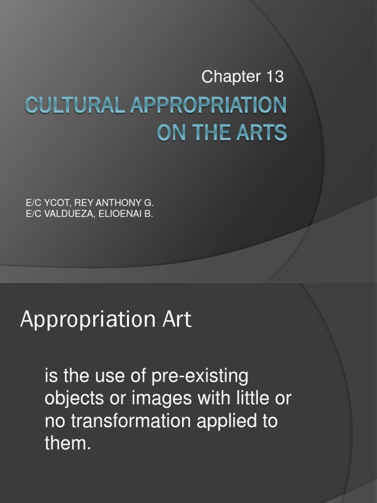Cultural Appropriation On The Arts | PDF | Aesthetics | Art Media