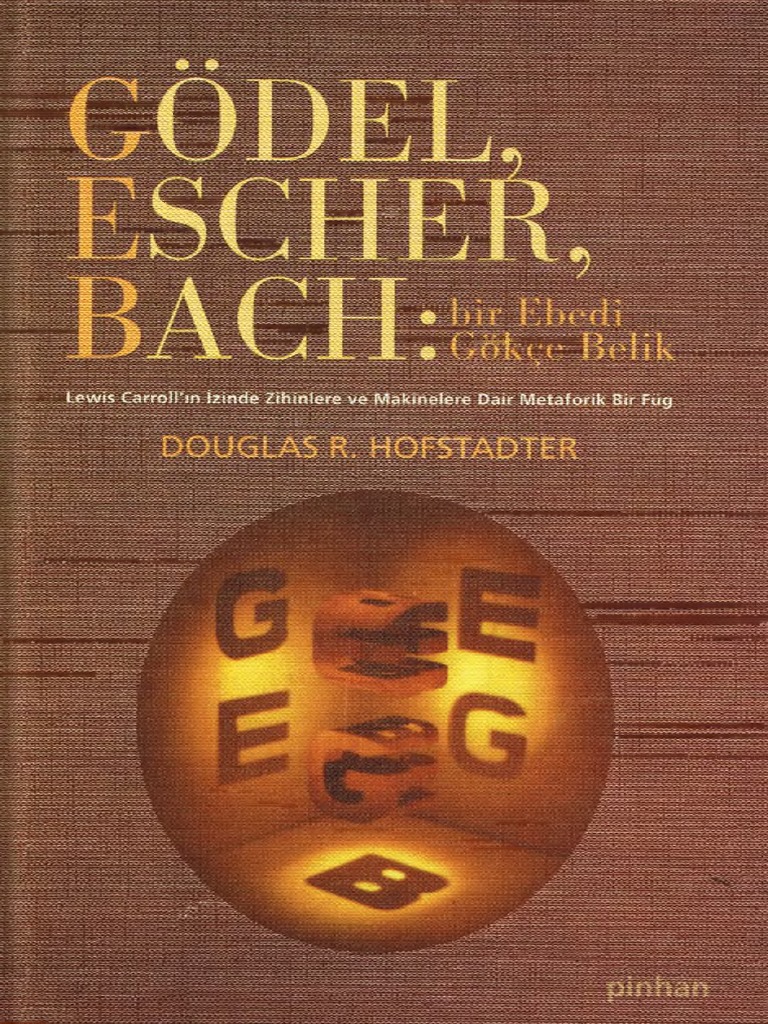 3087 Godel Escher Bach Bir Ebedi Gokche Belik Douglas R.hofstadter ...