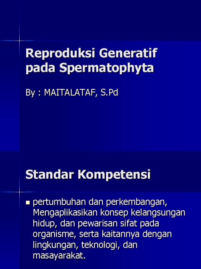 Proses Reproduksi Generatif Tumbuhan | PDF | Sains & Matematika