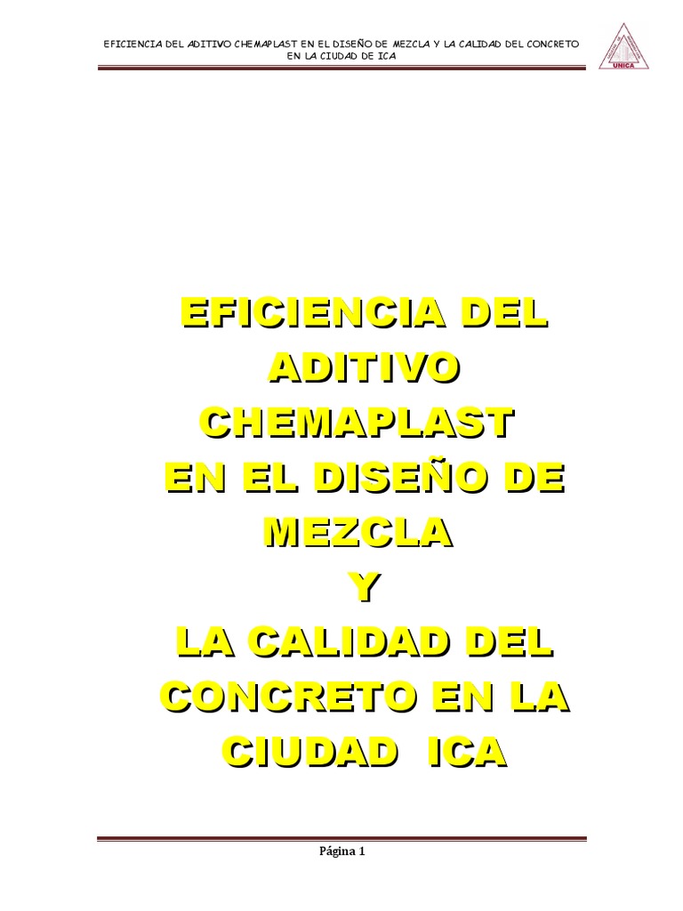 Eficiencia Del Aditivo Chemaplast en El Diseño de Mezcla Y La Calidad Del Concreto en La Ciudad ...