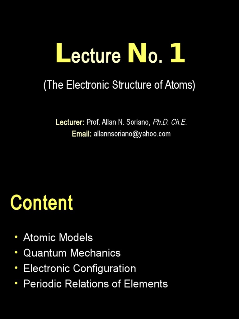 Ecture O.: (The Electronic Structure of Atoms) | PDF | Emission ...