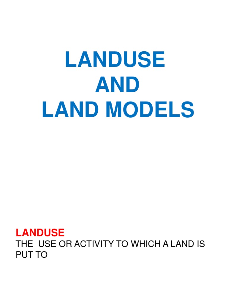 Landuse AND Land Models | PDF | Suburb | Commuting